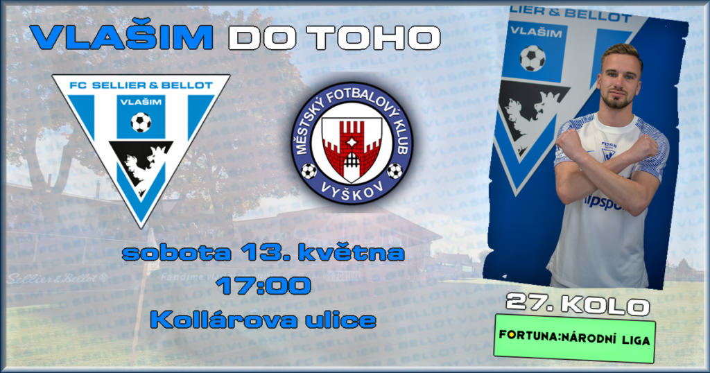 FC Sellier&Bellot Vlašim, a.s. » Vlašim přivítá Vyškov